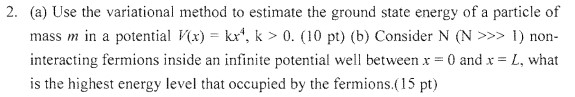 Solved 2015(a) ﻿Use the variational method to estimate the | Chegg.com