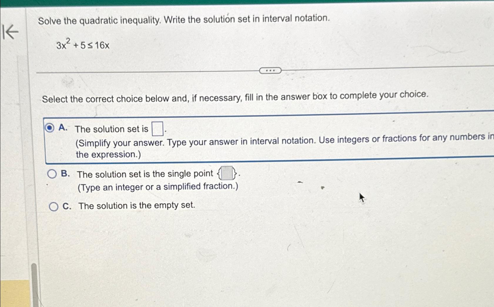 Solved Solve the quadratic inequality. Write the solution | Chegg.com