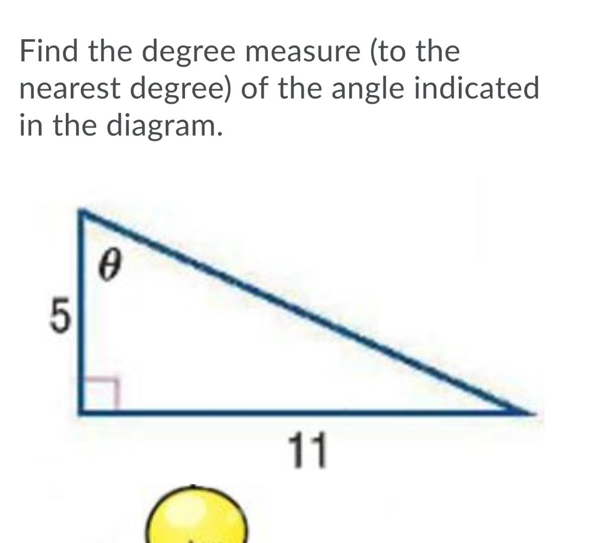 Solved Find the degree measure (to the nearest degree) of | Chegg.com