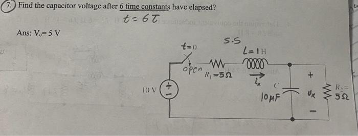 Solved Find the capacitor voltage after 6 time constants | Chegg.com Solved Find the capacitor voltage after 6 time constants | Chegg.com