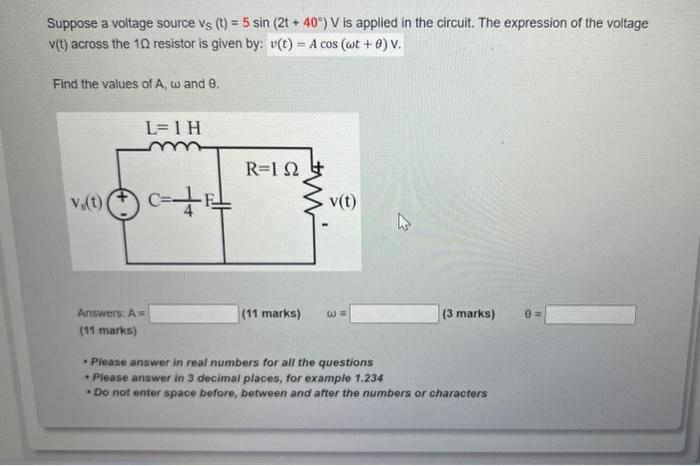 Solved Suppose a voltage source vS(t)=5sin(2t+40∘)V is | Chegg.com