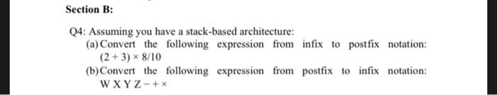 Solved Q4: Assuming you have a stack-based architecture: (a) | Chegg.com