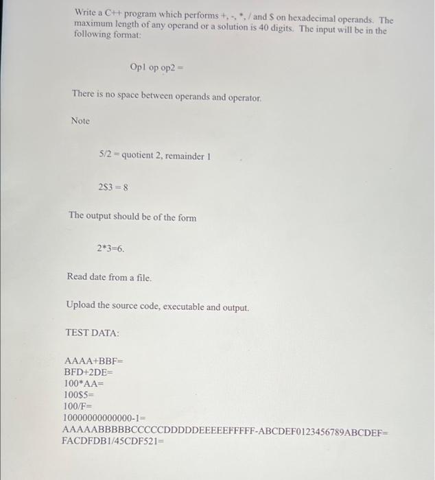 Solved Write a C+ t program which performs +…,,/ and S on | Chegg.com