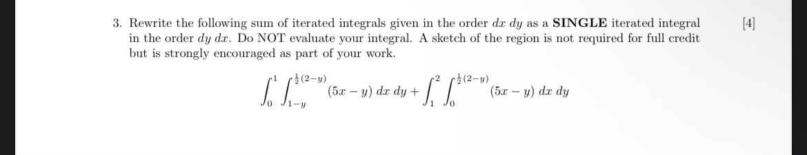 Solved Rewrite the following sum of iterated integrals given | Chegg.com