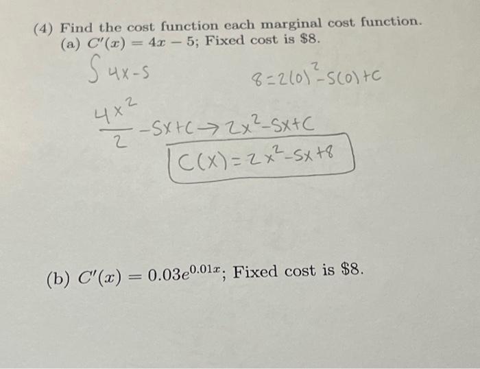 Solved 4) Find the cost function each marginal cost | Chegg.com