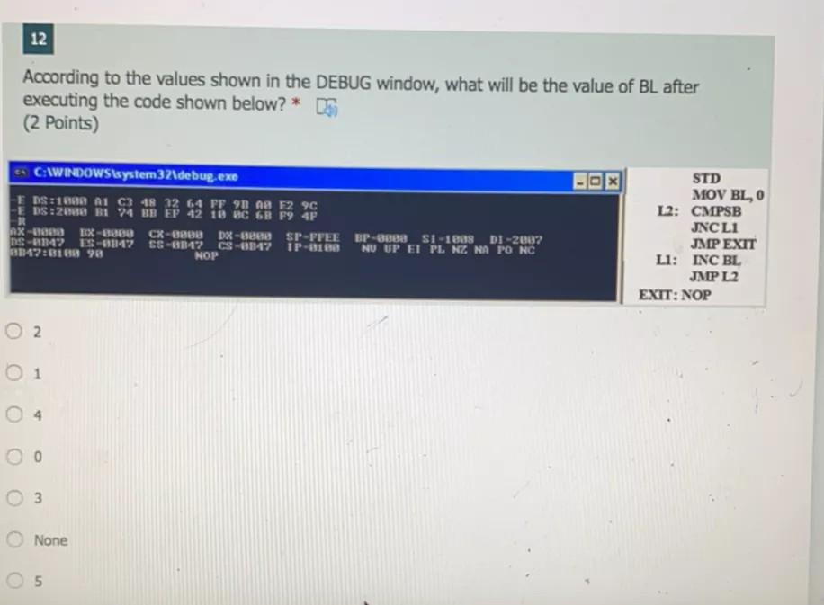 Solved 12 According to the values shown in the DEBUG window, | Chegg.com