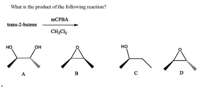 Solved What is the product of the following reaction? mCPBA | Chegg.com
