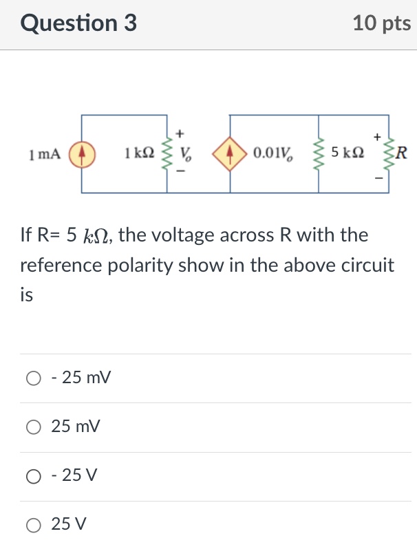 Solved Question 3if R 5kΩ the Voltage Across R With