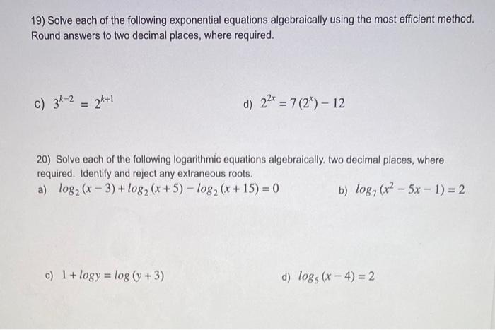 Solved 19) Solve each of the following exponential equations | Chegg.com