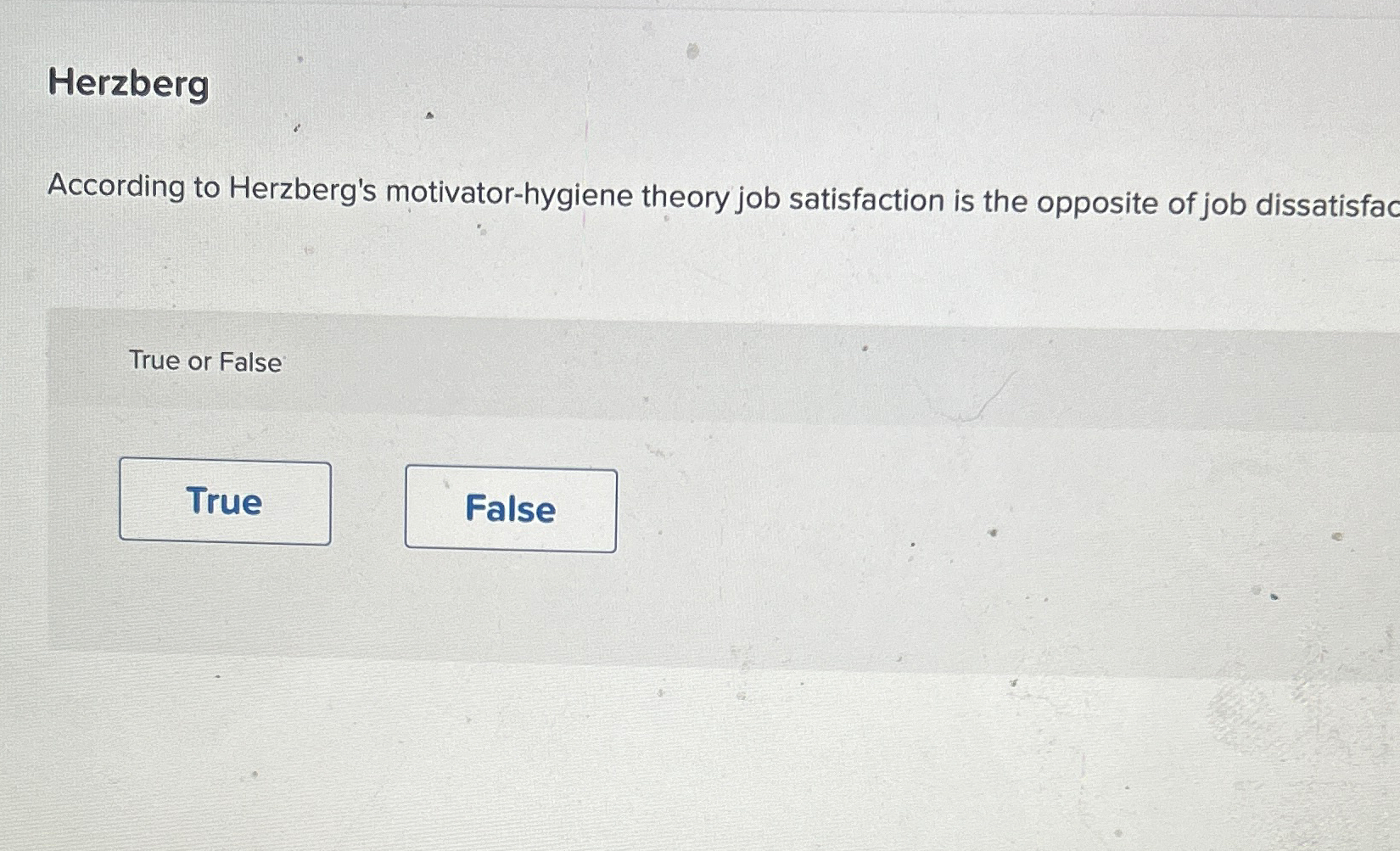 Solved HerzbergAccording to Herzberg's motivator-hygiene | Chegg.com