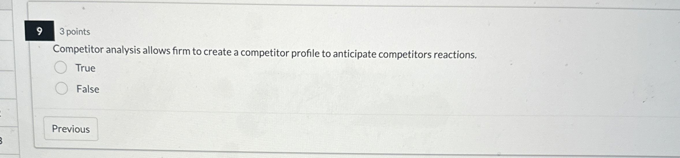 Solved Competitor analysis allows firm to create a | Chegg.com