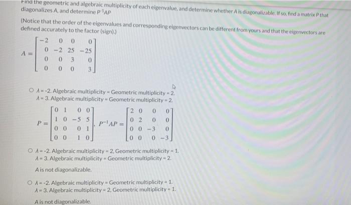 Solved Find the geometric and algebraic multiplicity of each | Chegg.com
