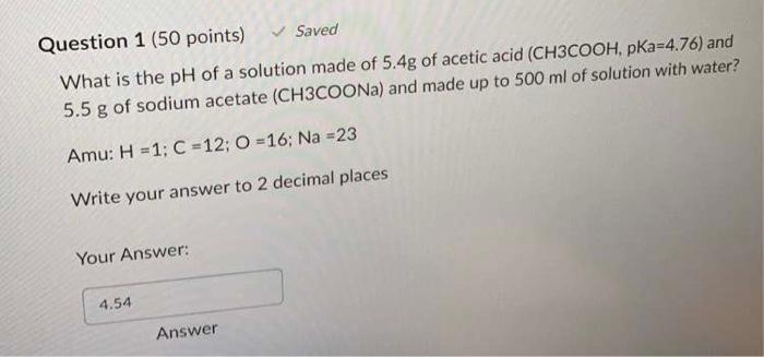 Solved Question 1 (50 points) What is the pH of a solution | Chegg.com