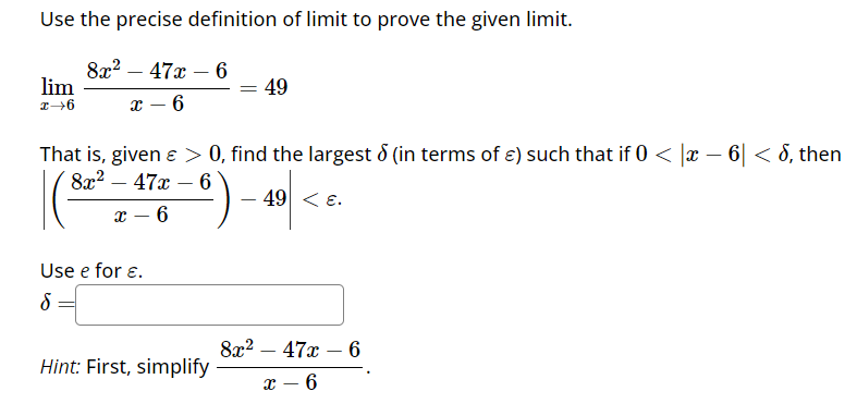 Solved Use the precise definition of limit to prove the | Chegg.com
