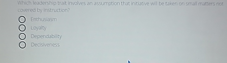 Solved Which leadership trait involves an assumption that | Chegg.com