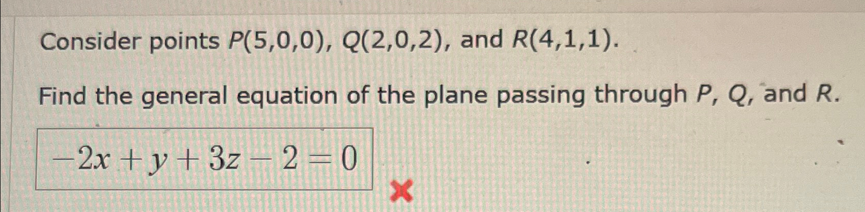 Solved Consider points P(5,0,0),Q(2,0,2), ﻿and R(4,1,1).Find | Chegg.com