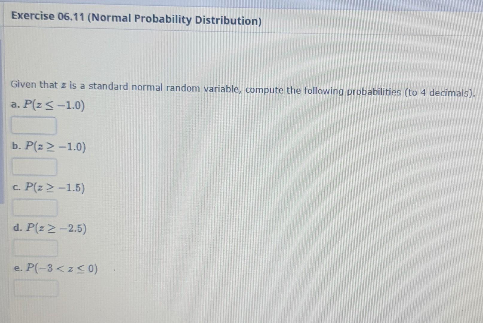 Solved Given That Z Is A Standard Normal Random Variable