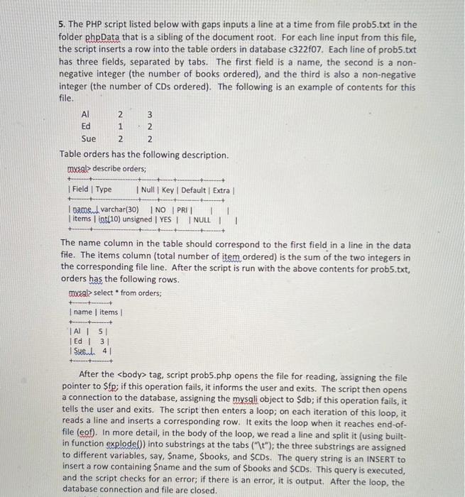 Solved 5. The PHP script listed below with gaps inputs a | Chegg.com