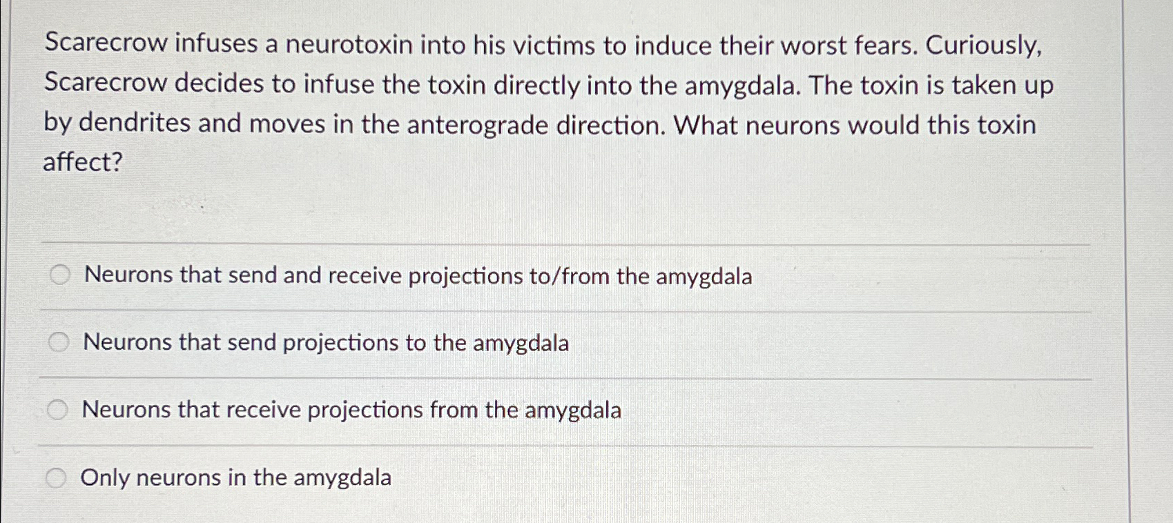 Solved Scarecrow infuses a neurotoxin into his victims to | Chegg.com