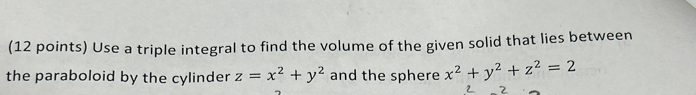 Solved (12 ﻿points) ﻿Use a triple integral to find the | Chegg.com