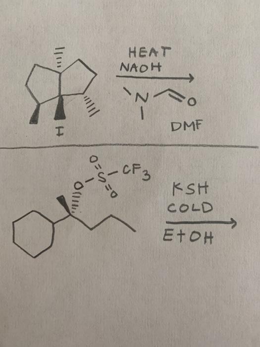 Solved HEAT NAOH w 。 I DMF 0 0=6=0 — - CF3 001111 KSH COLD | Chegg.com