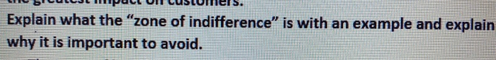 Solved Explain what the "zone of indifference" is with an | Chegg.com