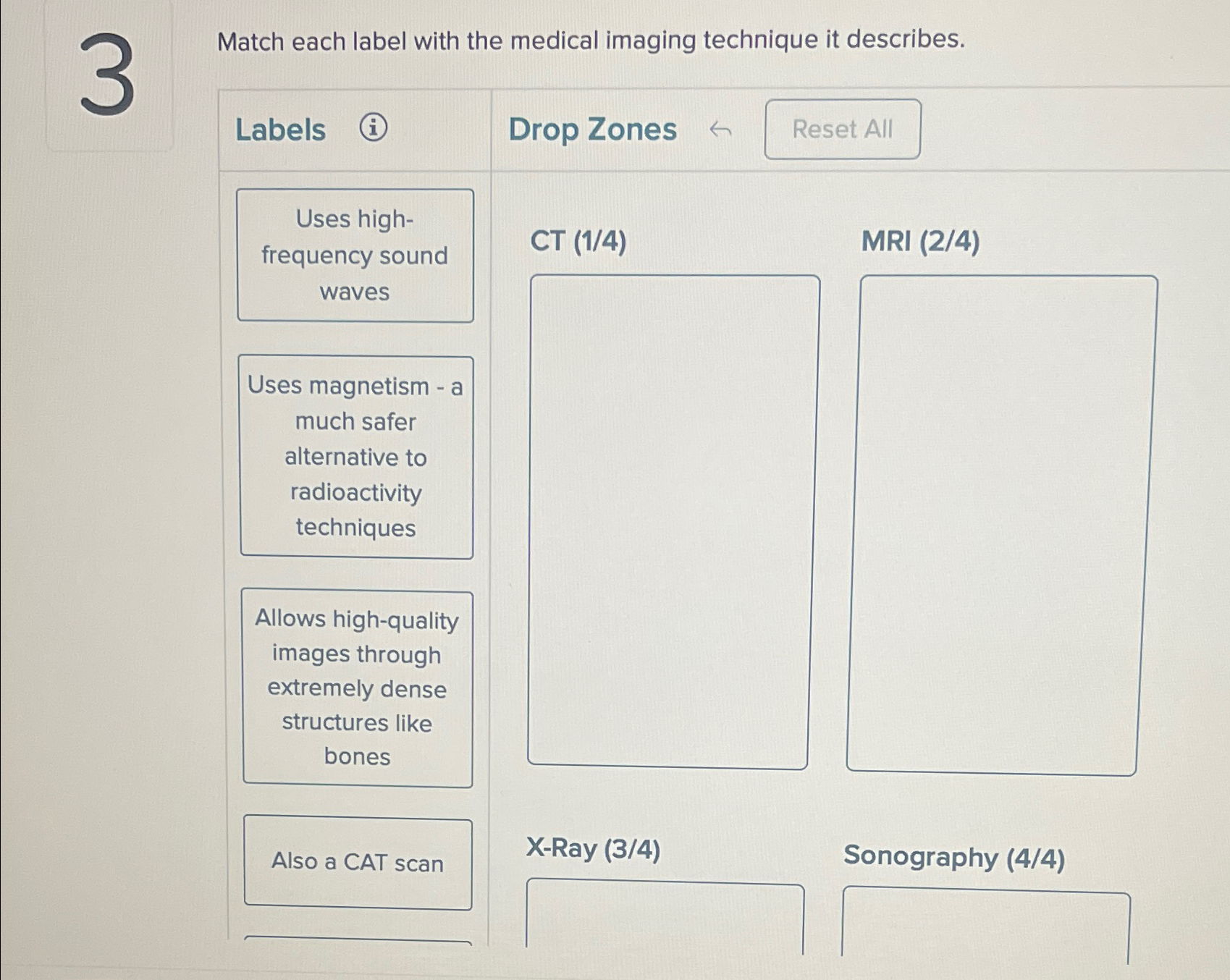 Solved Match each label with the medical imaging technique | Chegg.com