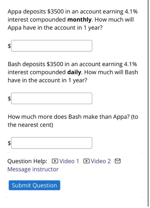 Solved Appa deposits $3500 in an account earning 4.1% | Chegg.com