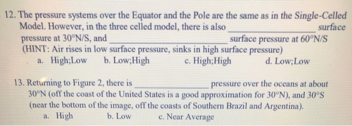 Solved 12. The pressure systems over the Equator and the | Chegg.com