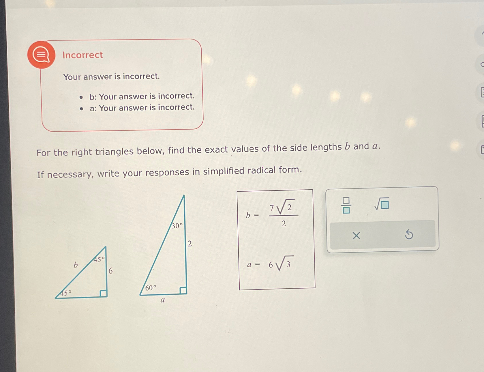Solved IncorrectYour answer is incorrect.b: Your answer is | Chegg.com
