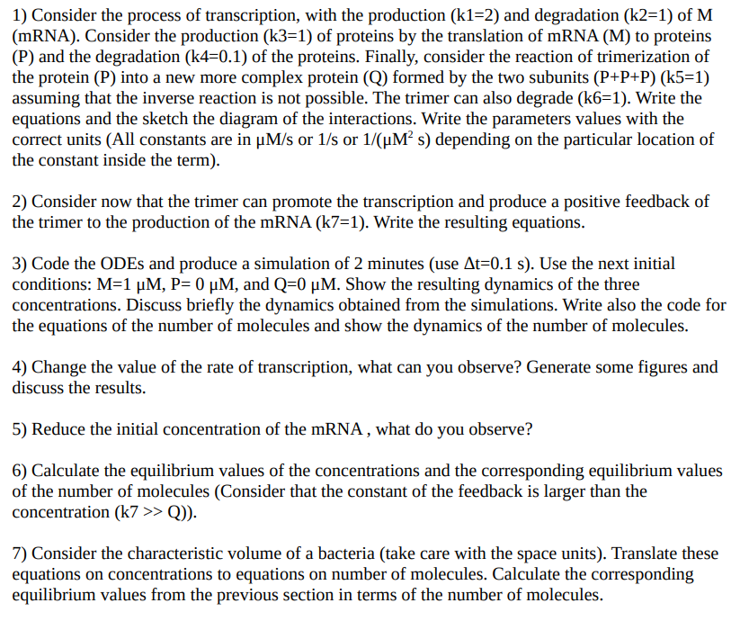 Solved 1-Consider the process of transcription, with the | Chegg.com