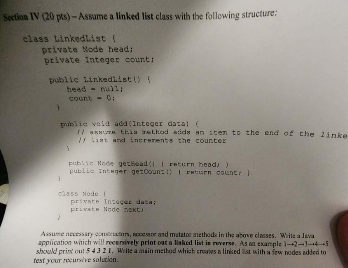 Solved ction IV (20 pts) - Assume a linked list class with | Chegg.com