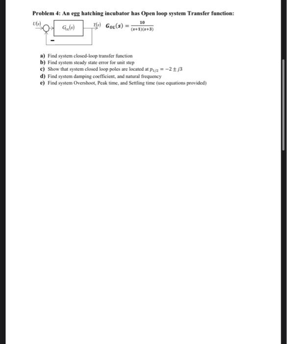 Solved Problem 4: An egg hatching incubator has Open loop | Chegg.com