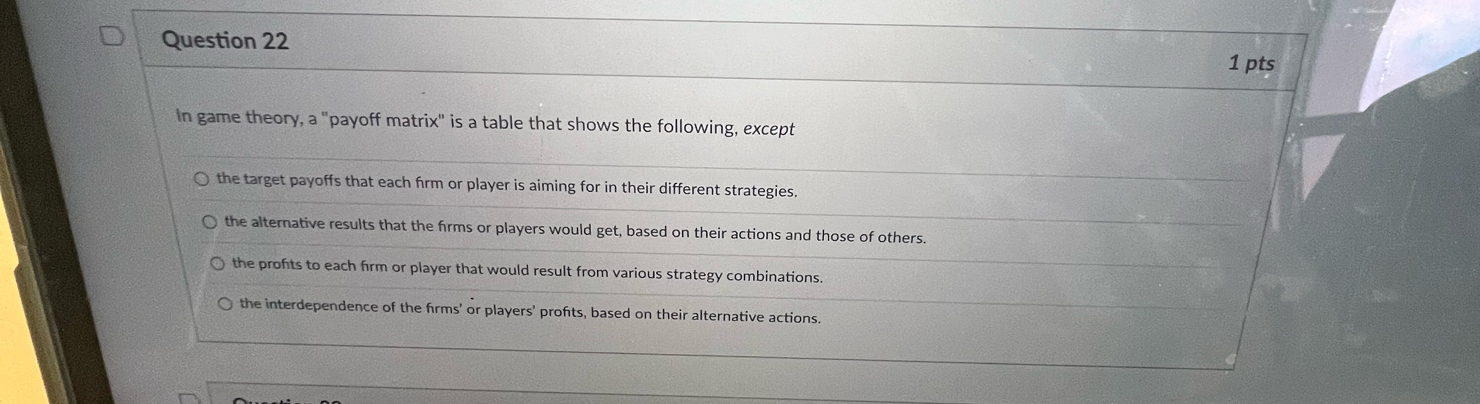 Solved Question 22In game theory, a "payoff matrix" is a | Chegg.com