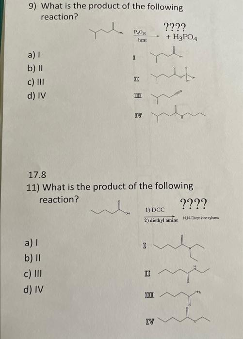 Solved 9) What is the product of the following reaction? a) | Chegg.com