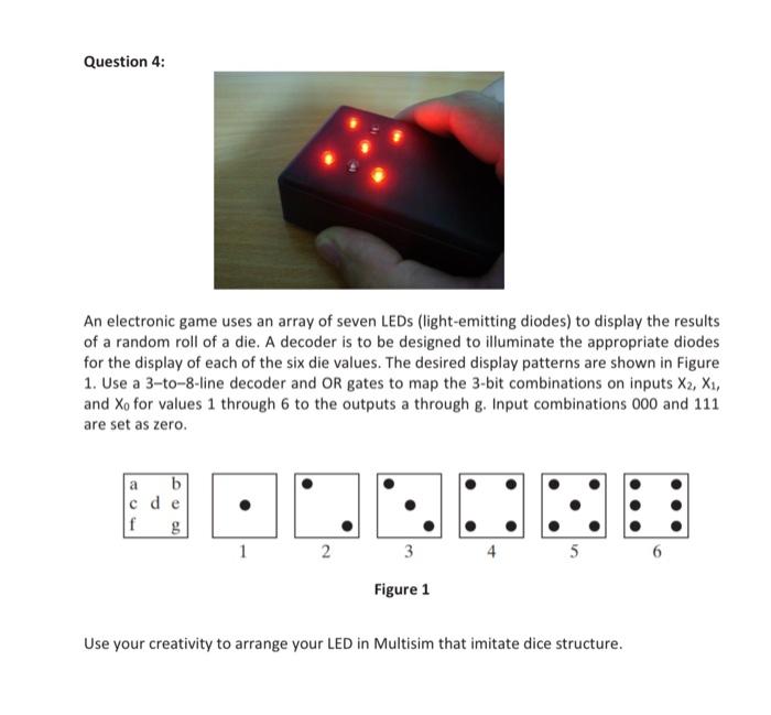 Solved Question 4: An electronic game uses an array of seven | Chegg.com