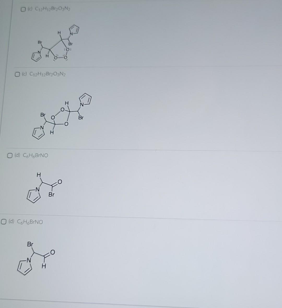 Solved (a) C12H12Br2 N2 b) C12H14Br2 N2 C12H14Br2 N2(c) | Chegg.com