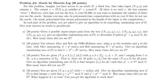 Solved Problem \#2. Oracle for Discrete Log (80 points) For | Chegg.com