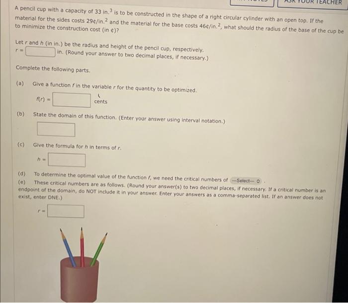 Solved TEACHER A pencil cup with a capacity of 33 in.3 is to | Chegg.com