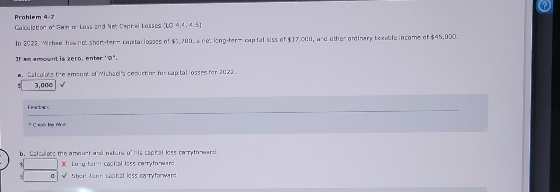 Solved Problem 4-7 Calculation of Gain or Loss and Net | Chegg.com