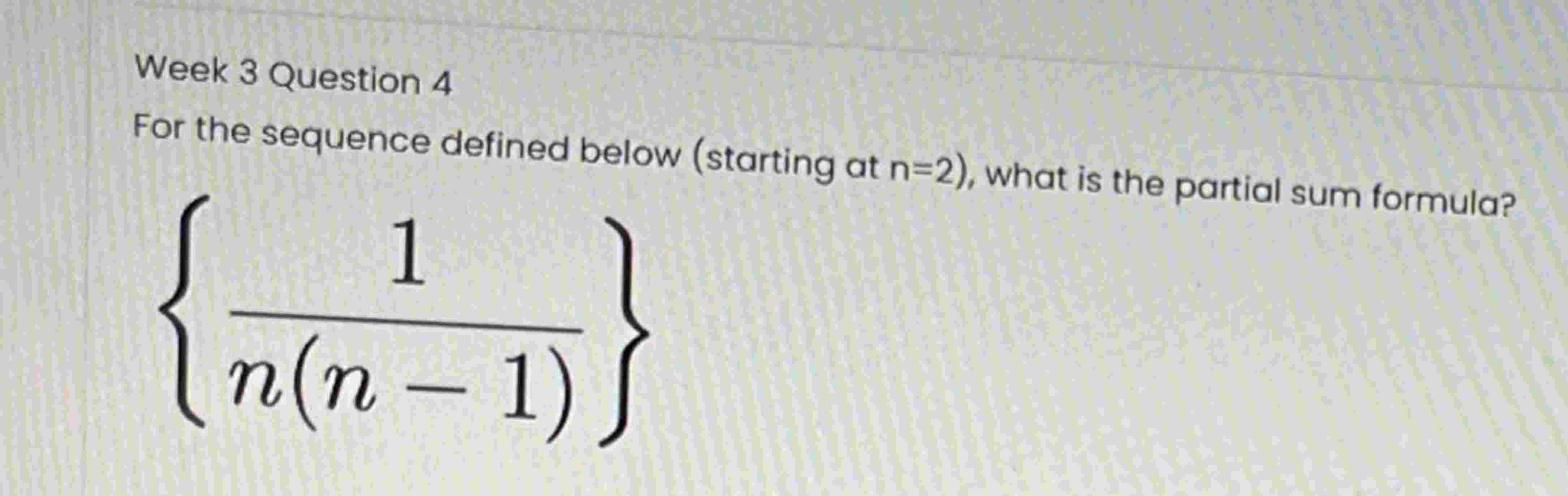 For the sequence defined below (starting at n=2) , | Chegg.com