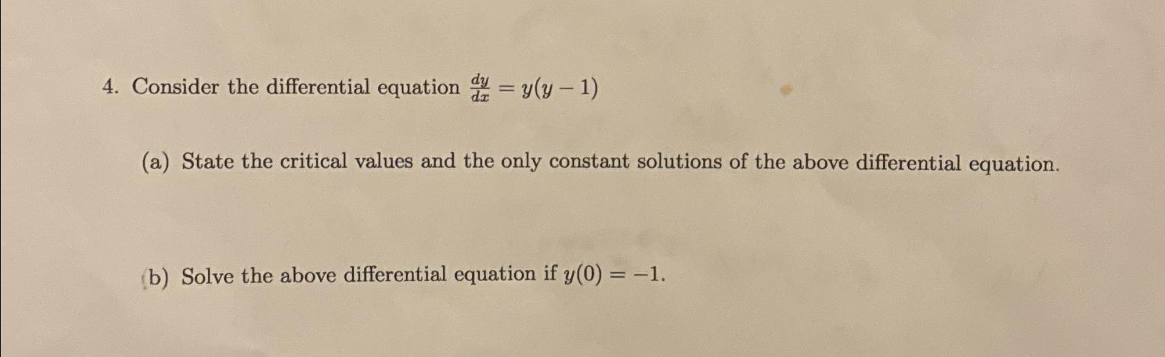 Solved Consider the differential equation dydx=y(y-1)(a) | Chegg.com