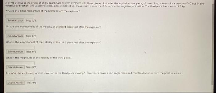 Solved A bomb at rest at the ongin of an xy-coordinate | Chegg.com