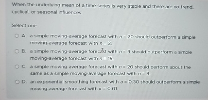 Solved When the underlying mean of a time series is very | Chegg.com
