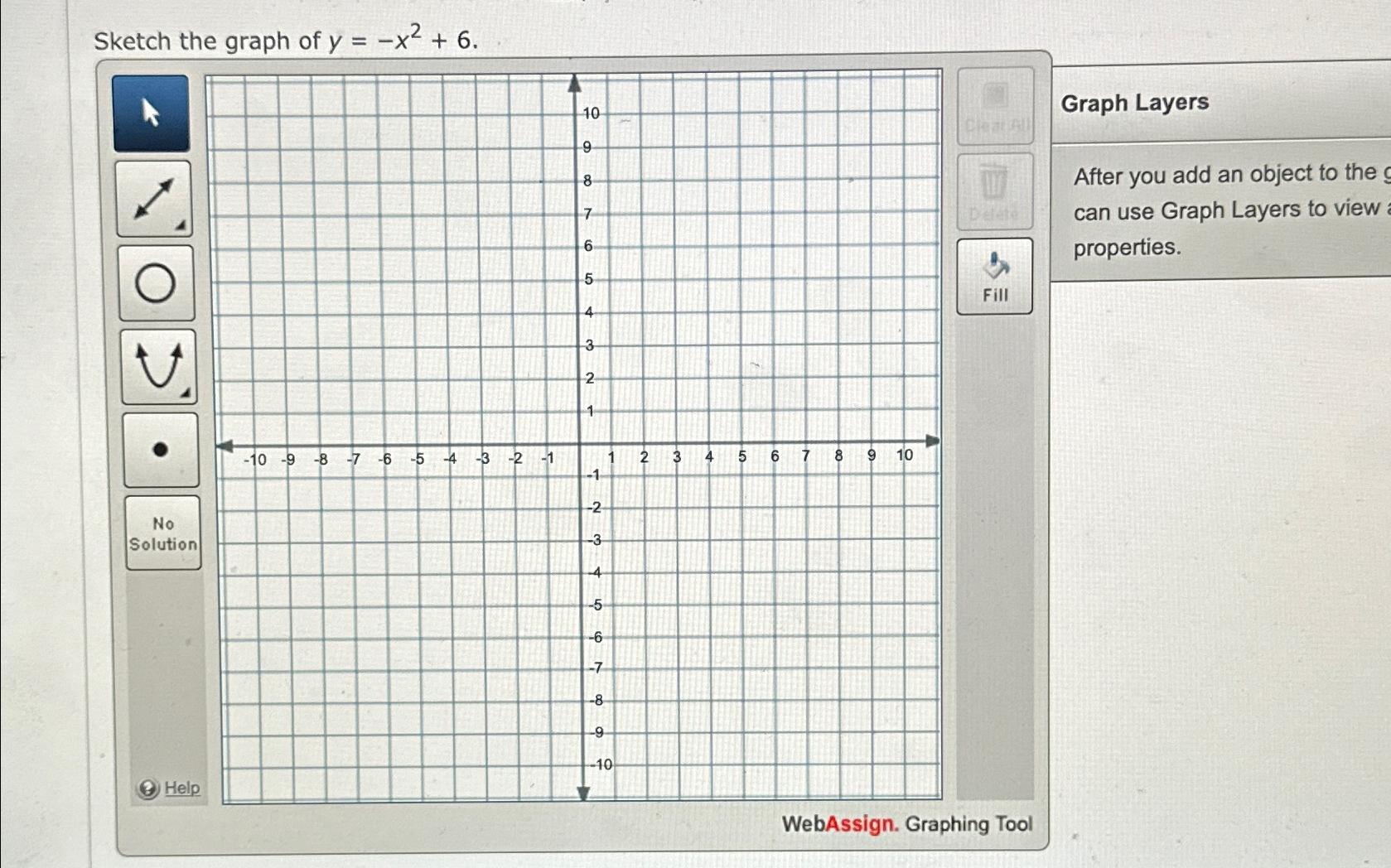 Solved Sketch the graph of y=-x2+6.Graph LayersAfter you add | Chegg.com