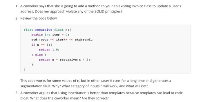 Solved 1. A coworker says that she is going to add a method | Chegg.com