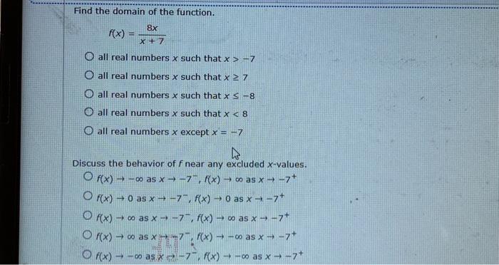 Solved f(x)=x+78x all real numbers x such that x>−7 all real | Chegg.com