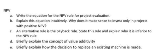 Solved NPV a. Write the equation for the NPV rule for | Chegg.com