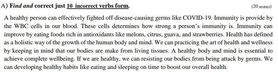Solved A) Find and correct just 10 incorrect verbs form. (20 | Chegg.com