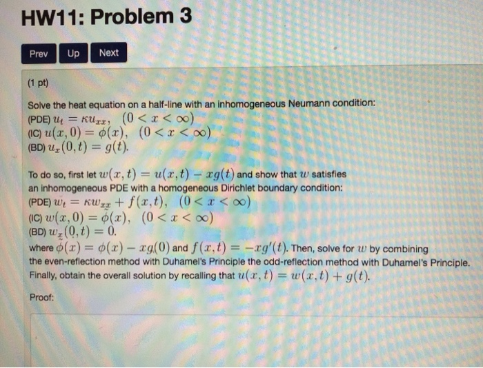 Solved HW11: Problem 3 Next Up Prev (1 pt) Solve the heat | Chegg.com